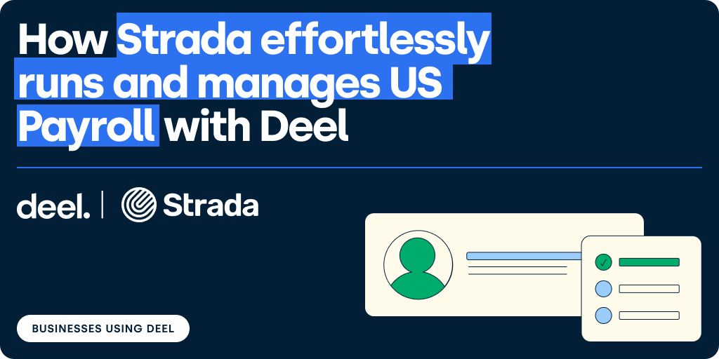 How Strada effortlessly runs and manages US Payroll with Deel